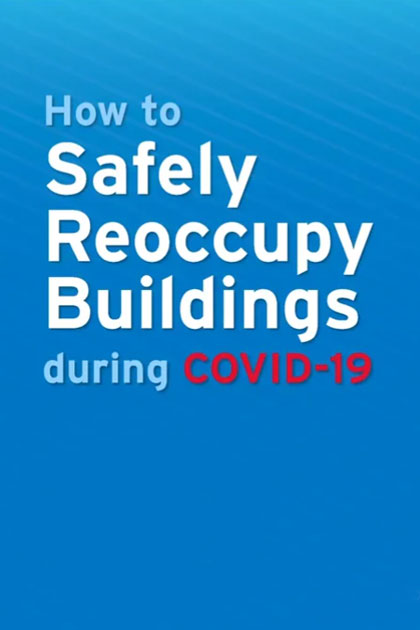 How to Safely Reoccupy Our Buildings During COVID-19 | REES